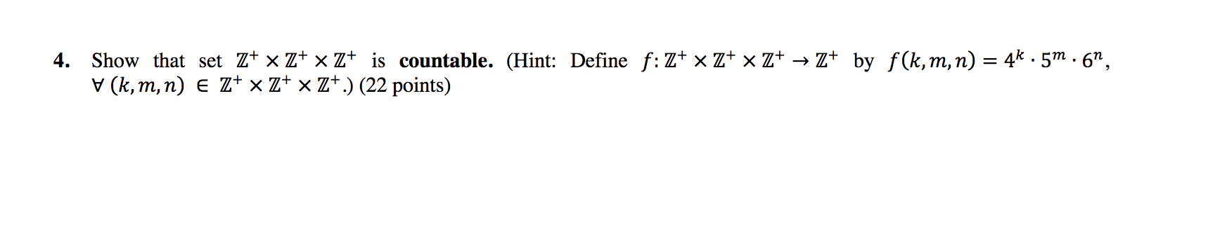 Solved = 4. Show that set z+ xz+ x Z+ is countable. (Hint: | Chegg.com