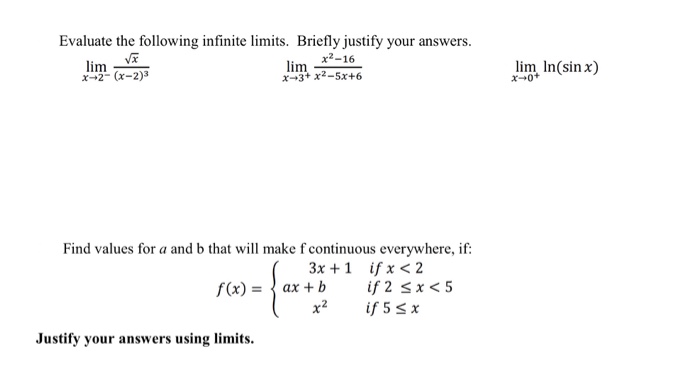 Solved Evaluate the following infinite limits. Briefly | Chegg.com
