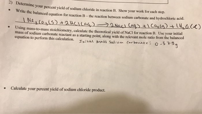 Solved Determine your percent yield of sodium chloride in | Chegg.com