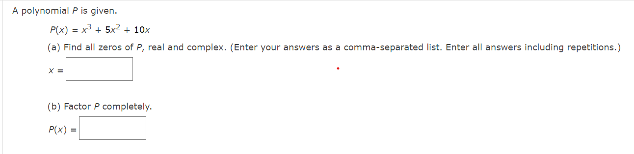 Solved The polynomial P(x)=5x2(x−2)3(x+7) has degree . It | Chegg.com
