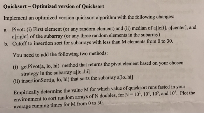 Solved Quicksort Optimized Version Of Quicksort Implement An Chegg