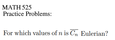 Solved MATH 525 Practice Problems: For which values of n is | Chegg.com