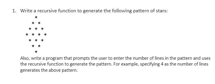 Solved 1. Write a recursive function to generate the | Chegg.com