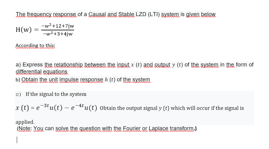 Solved The frequency response of a Causal and Stable LZD | Chegg.com