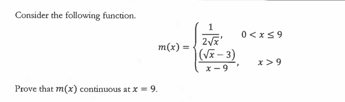 Solved Consider the following function. m(x)={2x1,x−9(x−3),0 | Chegg.com
