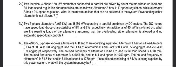 Solved 2.)Two identical 3-phase 150 kW alternators connected | Chegg.com