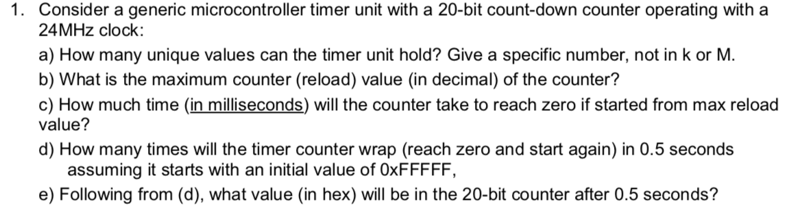 Solved 1. Consider a generic microcontroller timer unit with | Chegg.com