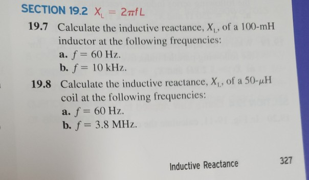 Solved SECTION 19.2 X = 2㎡L 19.7 Calculate the inductive | Chegg.com