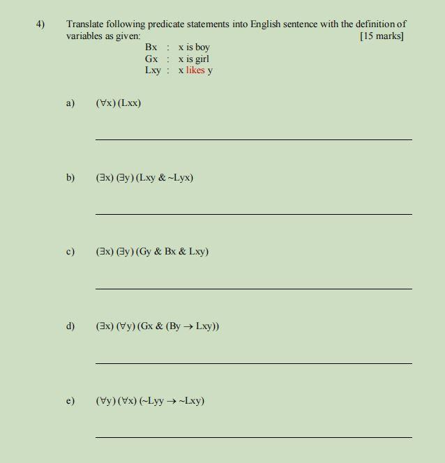 Solved 4) Translate following predicate statements into | Chegg.com