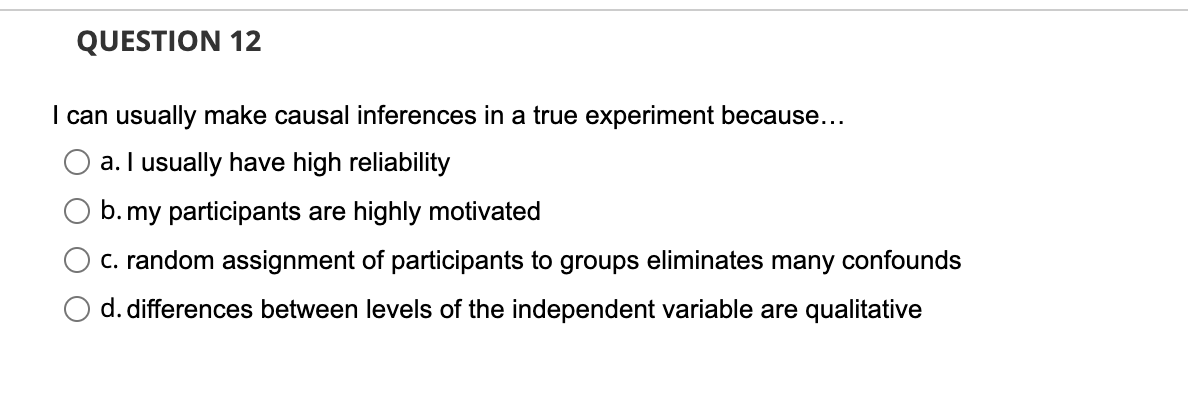 Solved an usually make causal inferences in a true | Chegg.com