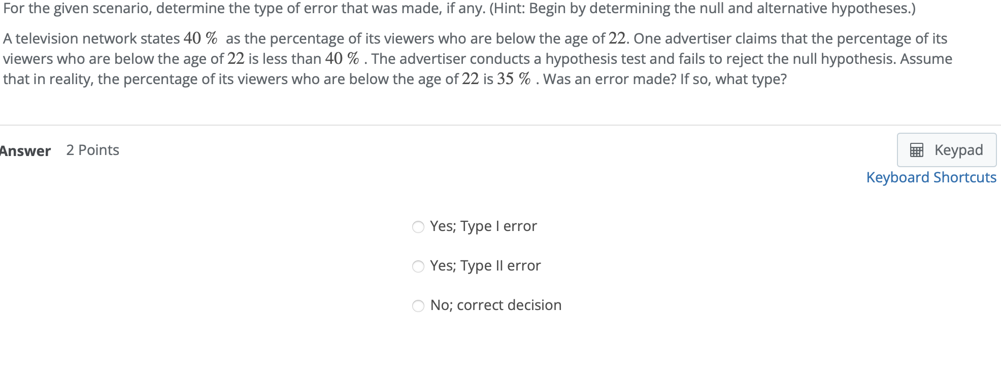 Solved For the given scenario, determine the type of error | Chegg.com