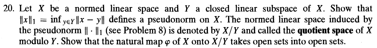 Solved 20. Let X be a normed linear space and Y a closed | Chegg.com