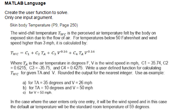 Solved MATLAB Language Create the user function to solve. | Chegg.com