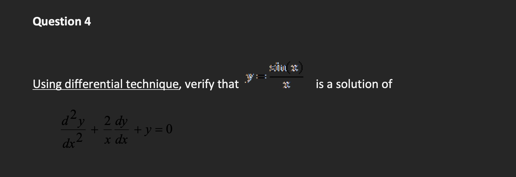 Solved Question 4 Using differential technique, verify | Chegg.com
