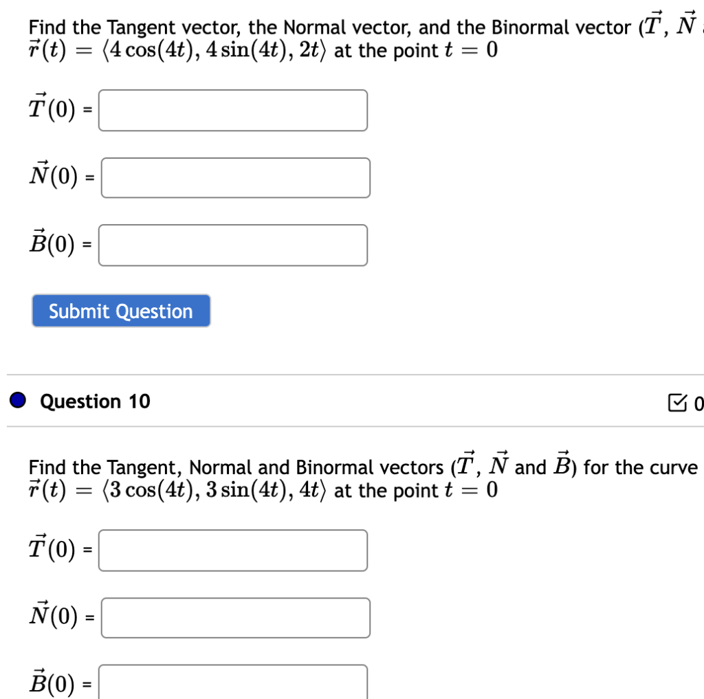 Solved Find the Tangent vector, the Normal vector, and the | Chegg.com