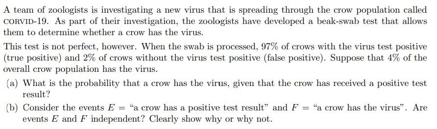 Solved A team of zoologists is investigating a new virus | Chegg.com