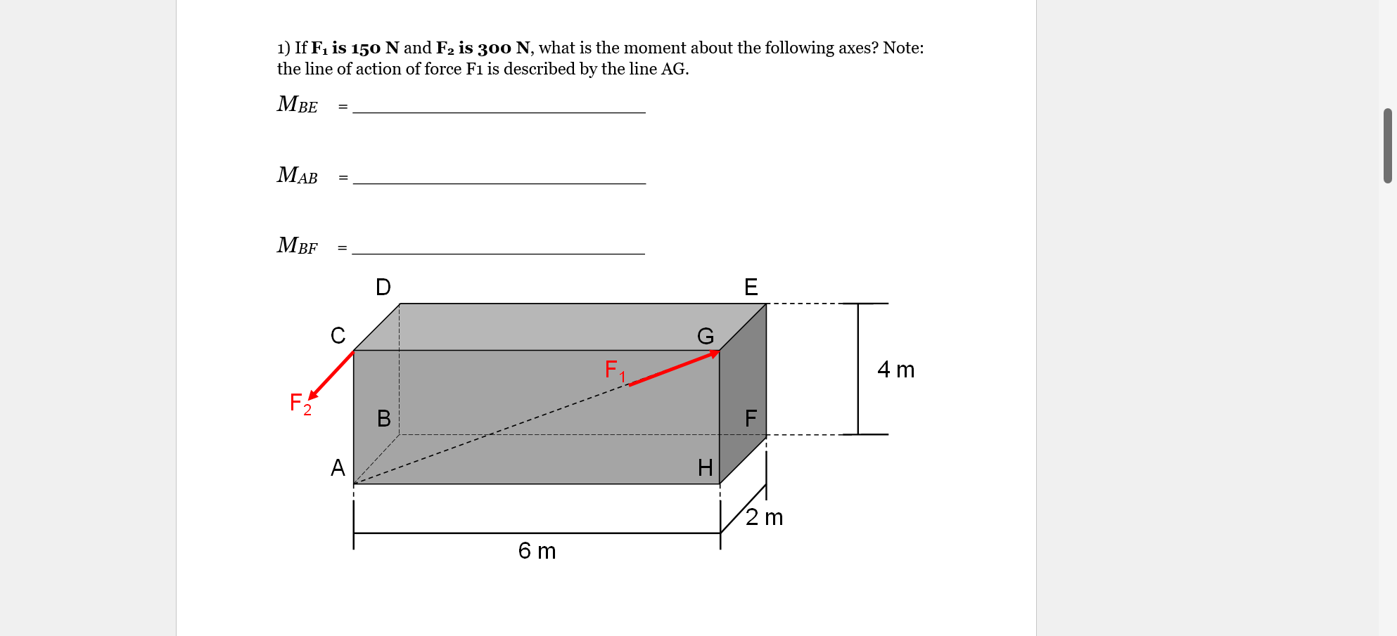 Solved 1) If F, is 150 N and F2 is 300 N, what is the moment | Chegg.com