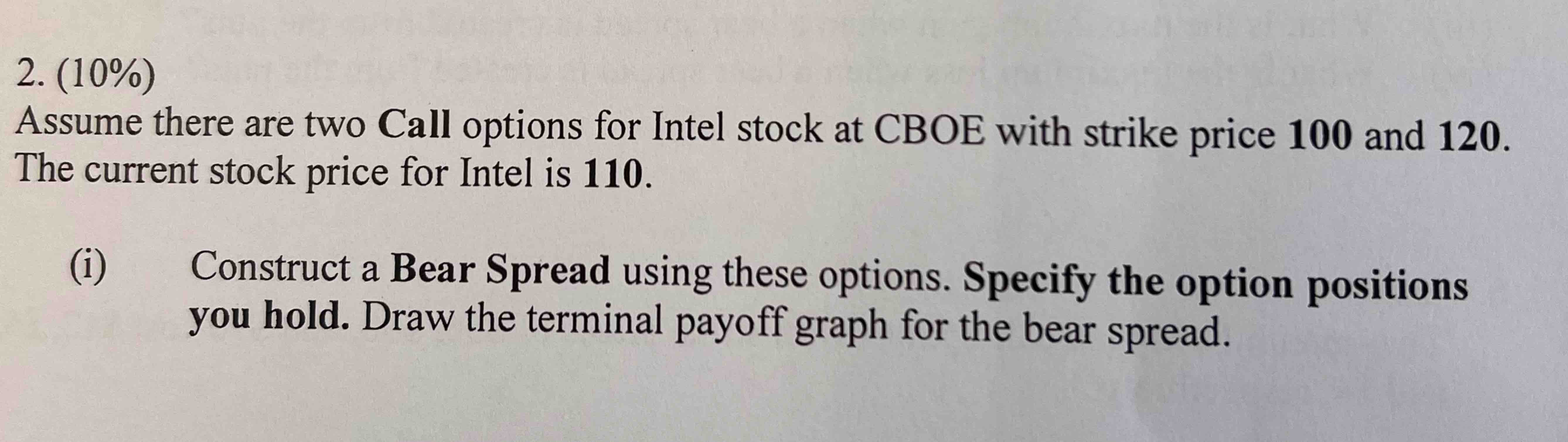 Solved (10%)Assume there are two Call options for Intel | Chegg.com