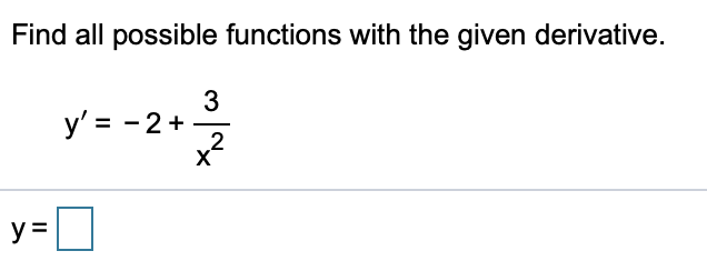 Solved Find all possible functions with the given | Chegg.com