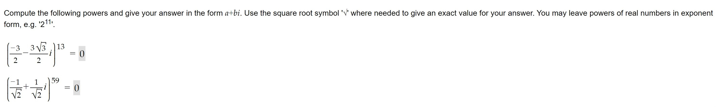 Solved Compute the following powers and give your answer in | Chegg.com