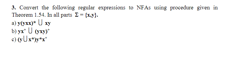Solved 3. Convert the following regular expressions to NFAs | Chegg.com