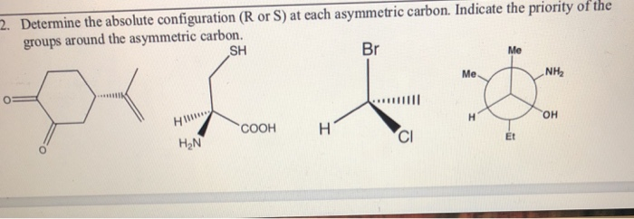 Solved Determine the absolute configuration (R or S) at each | Chegg.com