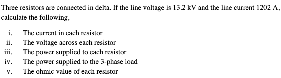 Solved Three resistors are connected in delta. If the line | Chegg.com