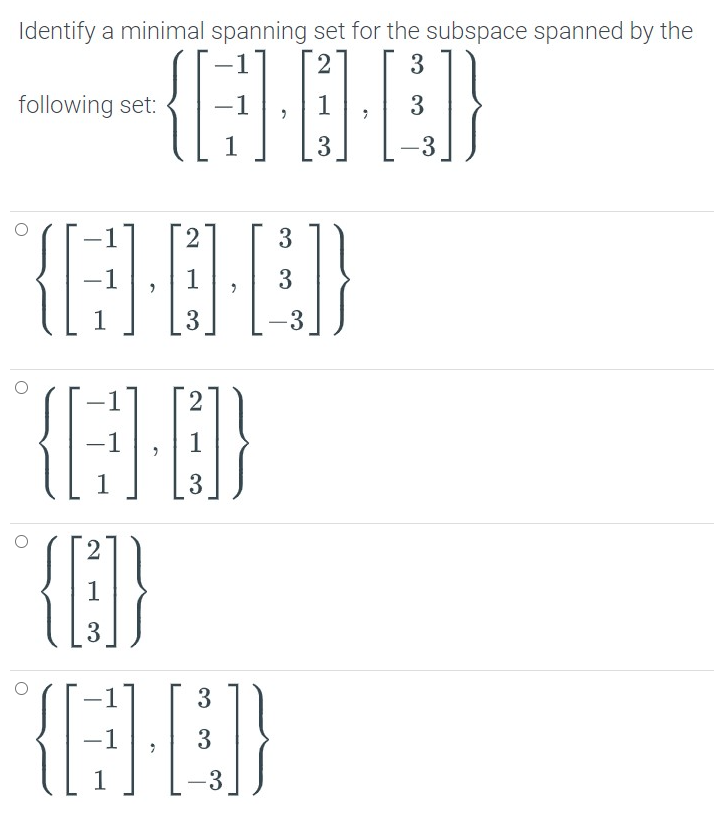 Solved Identify a minimal spanning set for the subspace | Chegg.com
