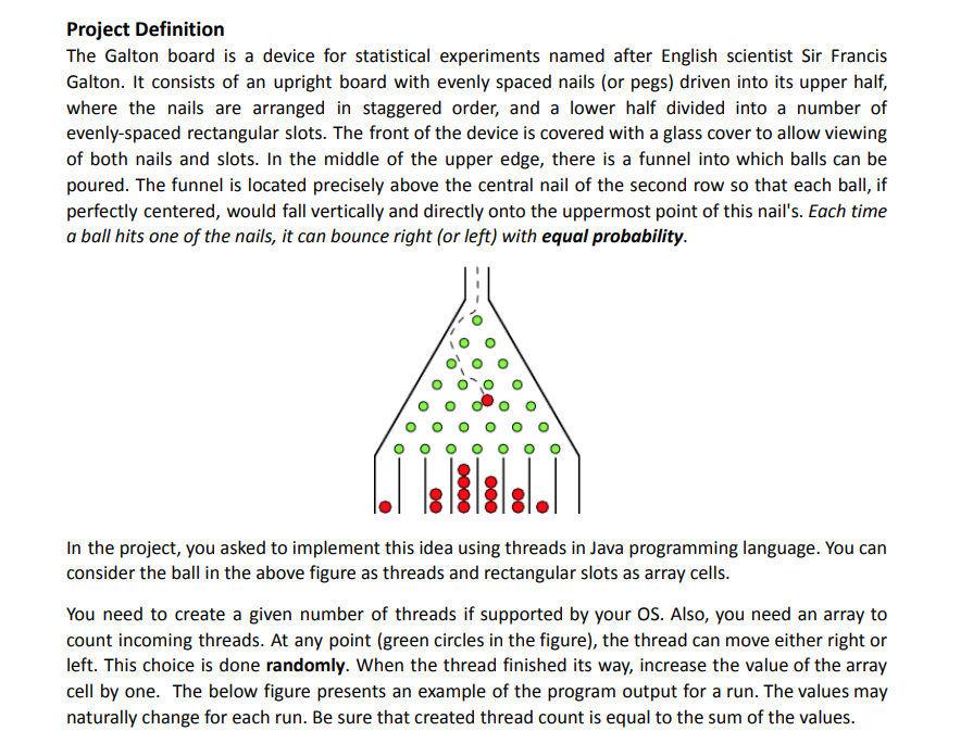 Solved Project Definition The Galton board is a device for | Chegg.com
