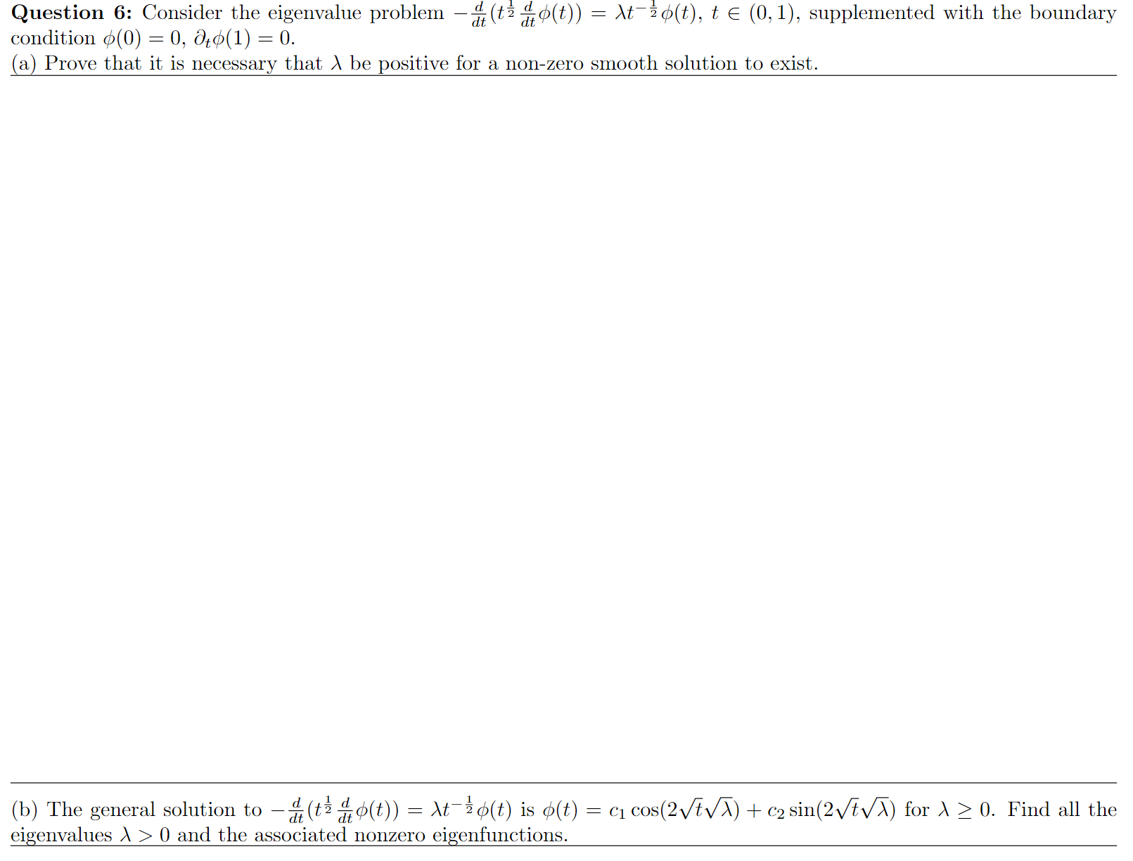 Solved Question 6: Consider the eigenvalue problem | Chegg.com