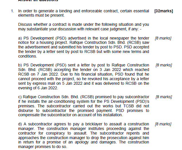Solved 1. In order to generate a binding and enforceable | Chegg.com