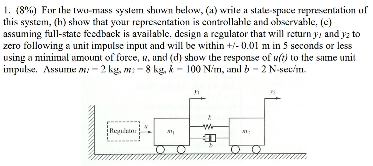 a 1. (8%) For the two-mass system shown below, (a) | Chegg.com