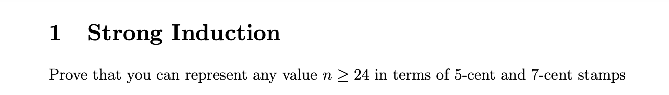 Solved 1 Strong Induction Prove that you can represent any | Chegg.com