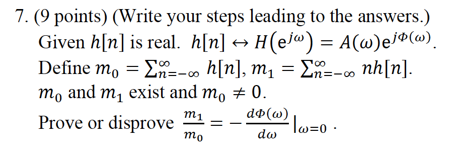 Solved 7. (9 points) (Write your steps leading to the | Chegg.com