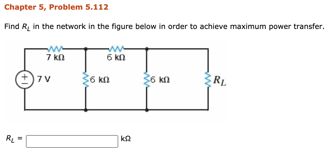 Solved Chapter 5, Problem 5.112 Find RL in the network in | Chegg.com