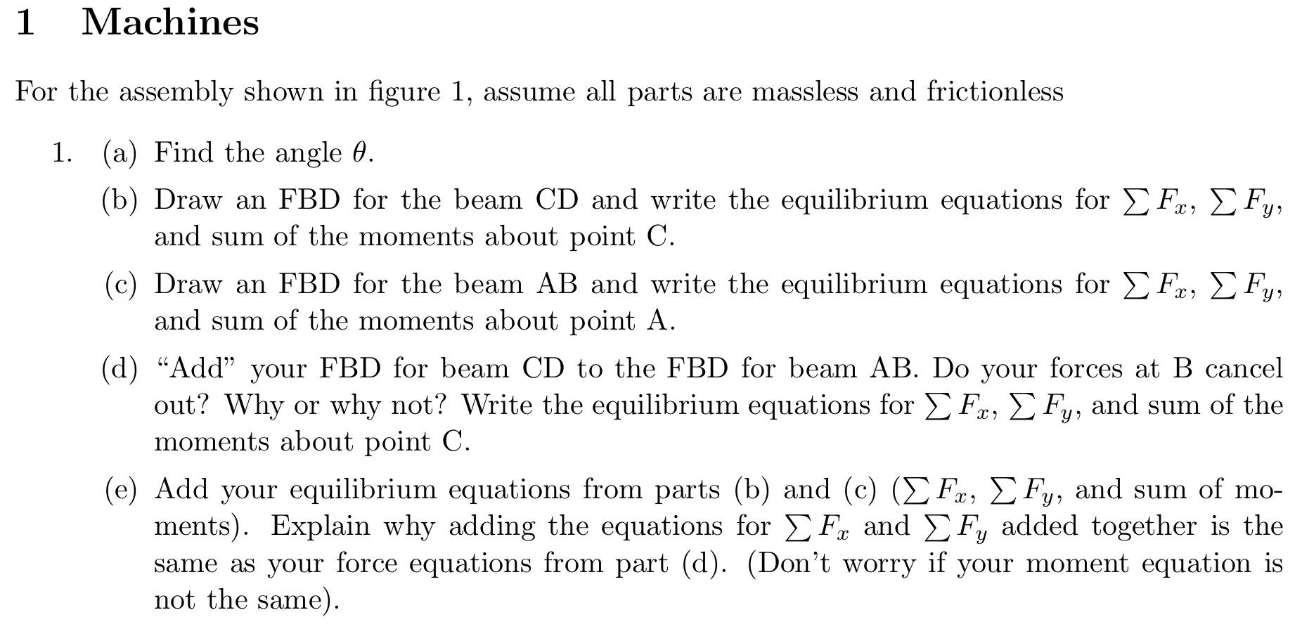 Solved Please Write Legibly and show all work and FBDs, | Chegg.com