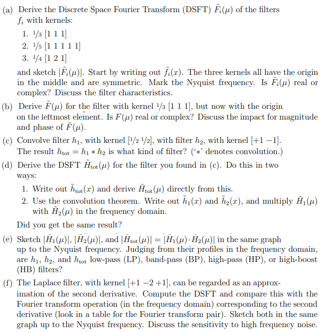 Solved (a) Derive the Discrete Space Fourier Transform | Chegg.com