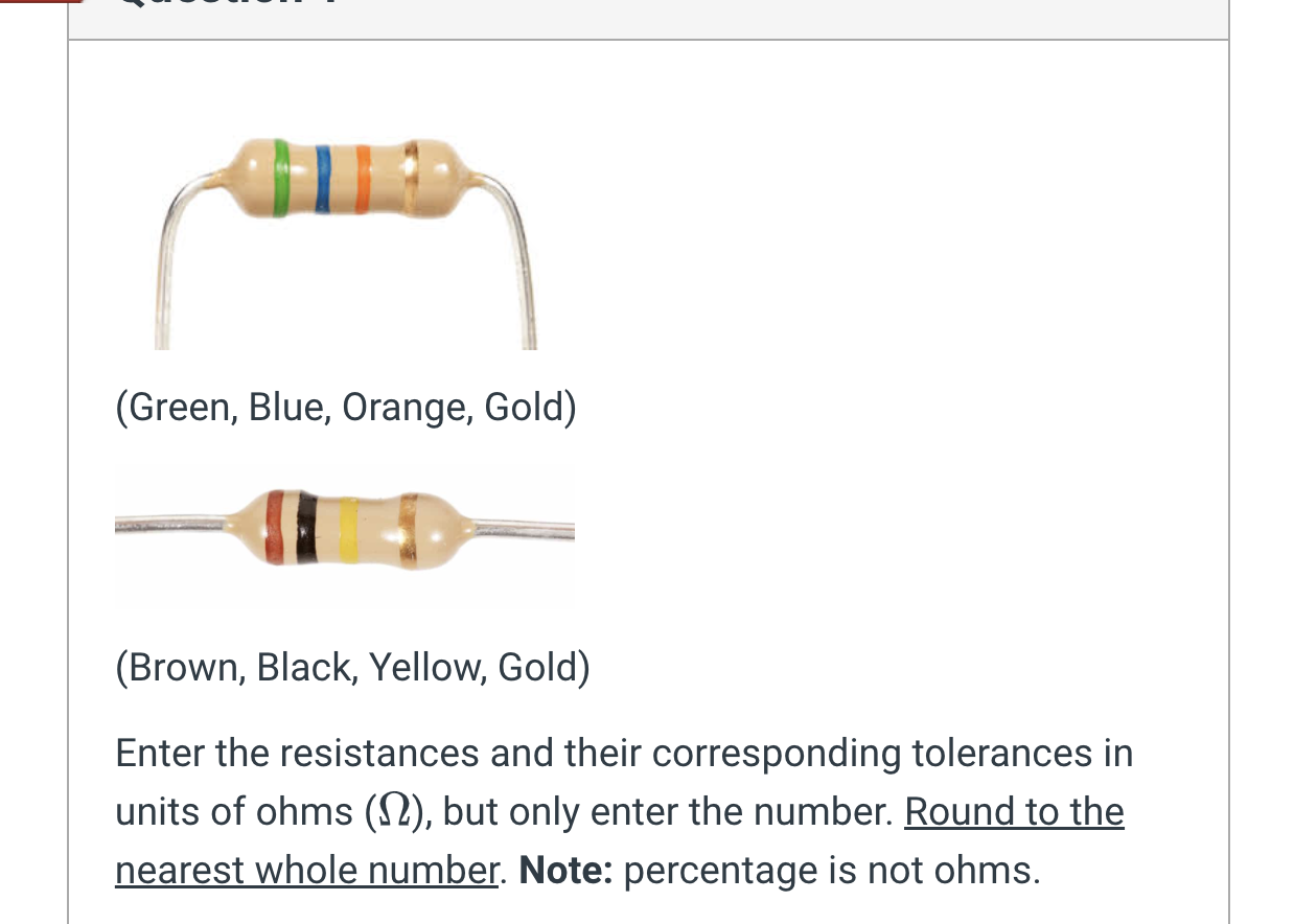 Solved (Green, Blue, Orange, Gold) (Brown, Black, Yellow, | Chegg.com