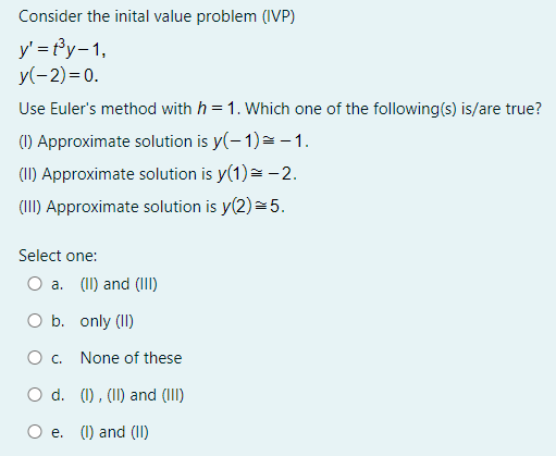 Solved Consider the inital value problem (IVP) | Chegg.com