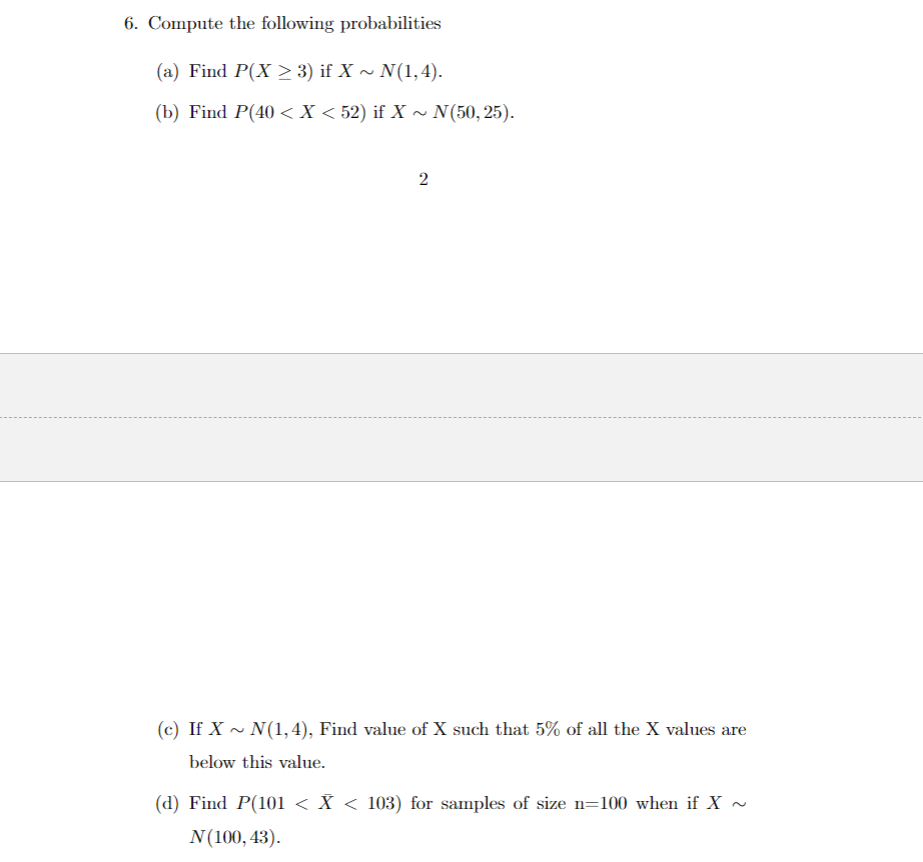 Solved 6. Compute the following probabilities (a) Find | Chegg.com
