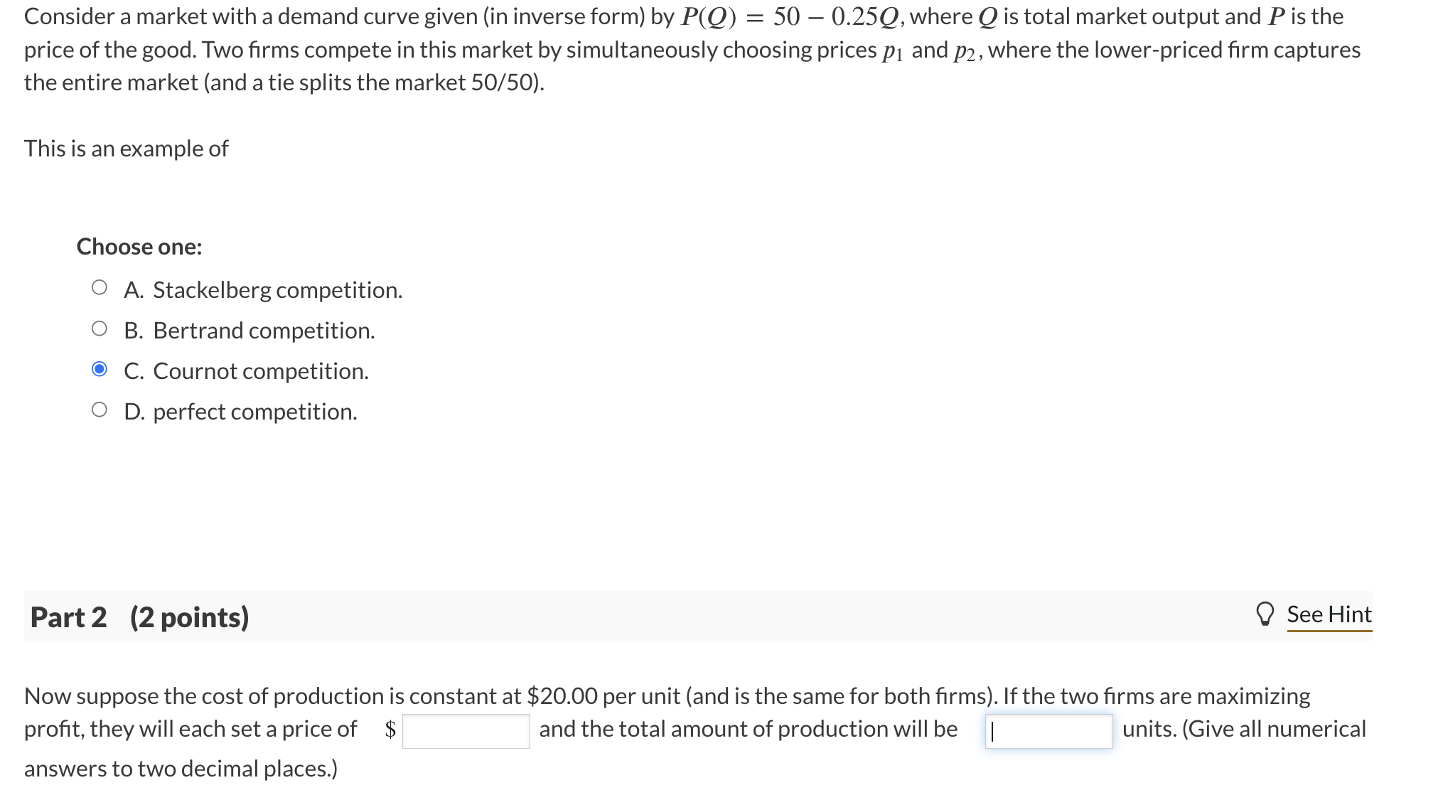Solved Part 2 (2 ﻿points)Now suppose the cost of production | Chegg.com