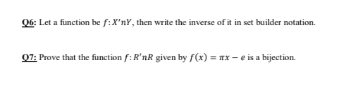 Solved Q6: Let a function be f:X′nY, then write the inverse | Chegg.com