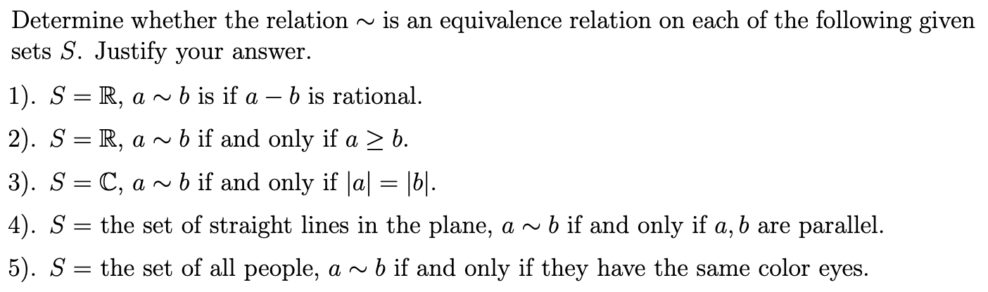 Solved Determine whether the relation ~ is an equivalence | Chegg.com