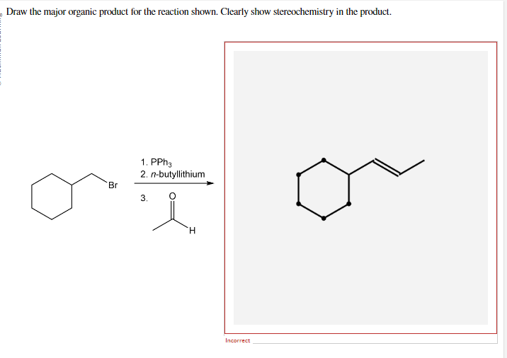Solved Draw the major organic product for the reaction | Chegg.com