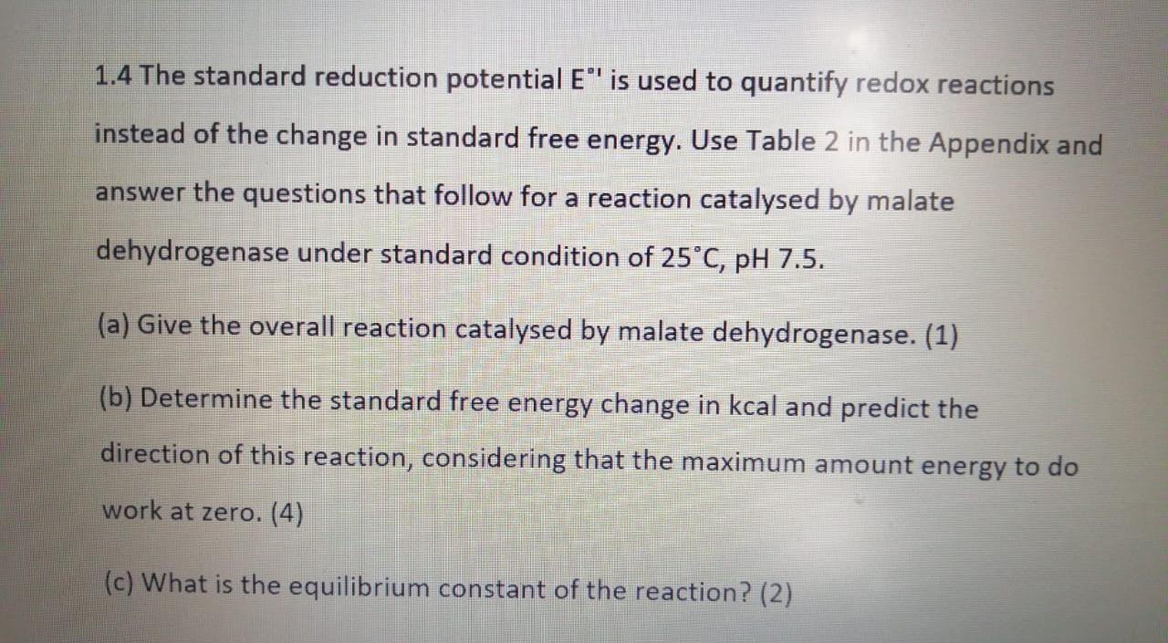 Solved Table 2. The redox potentials for some important | Chegg.com