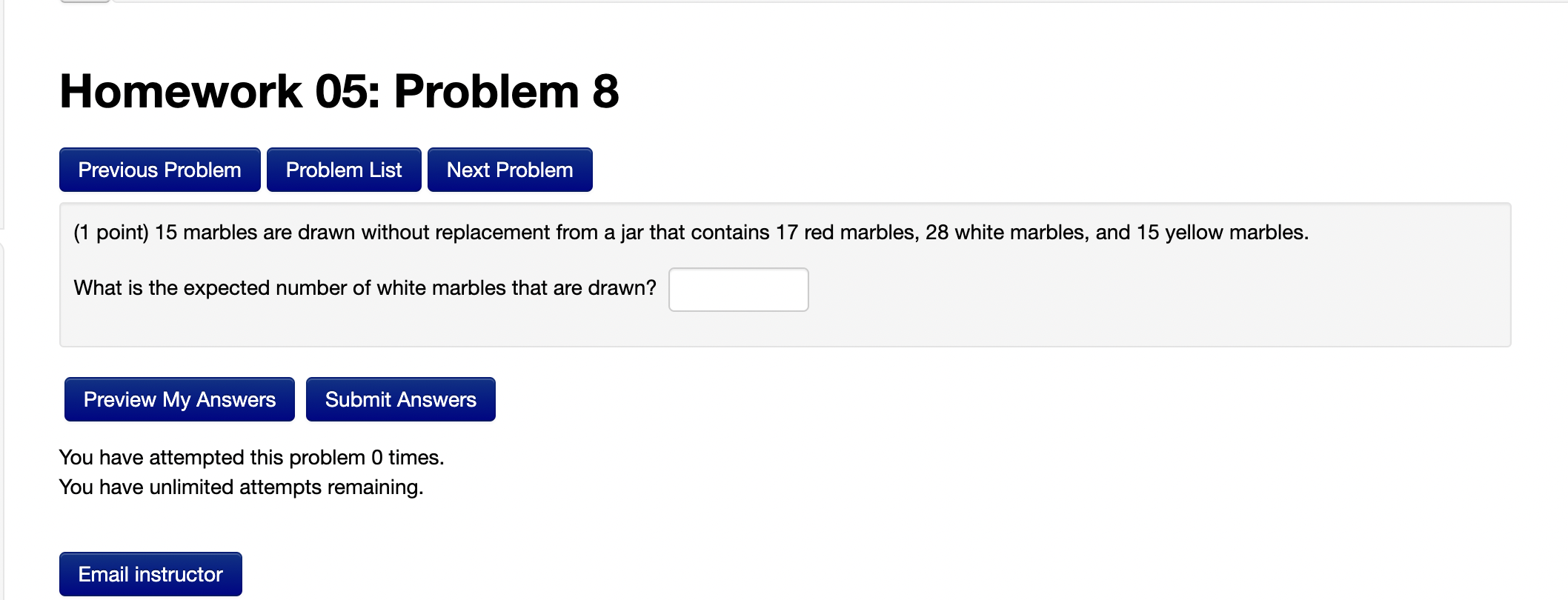 Solved (1 point) 15 marbles are drawn without replacement | Chegg.com