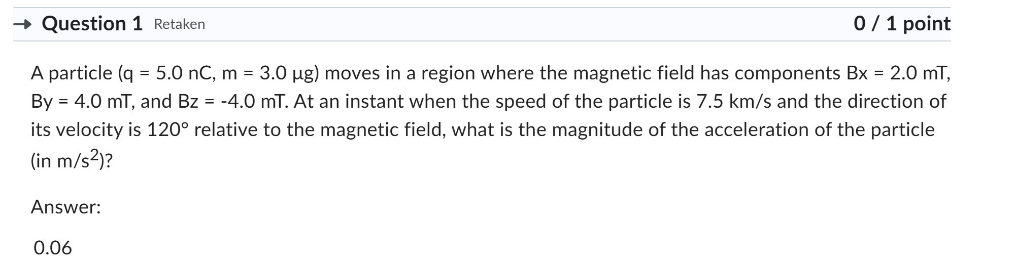 Solved q=5.0nC,m=3.0μg Bx=2.0mT,By=4.0mT, ﻿and | Chegg.com