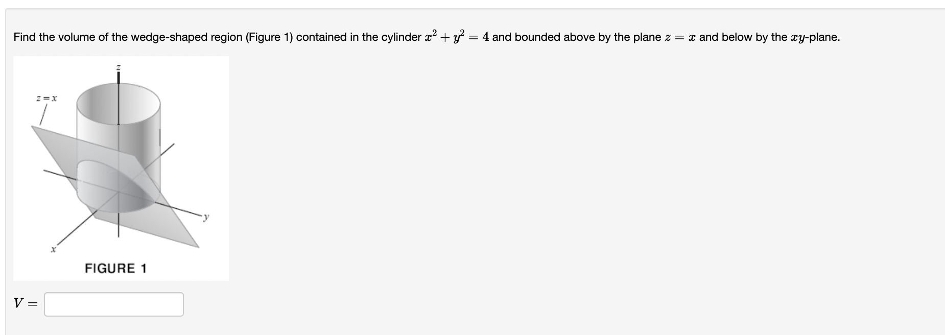 Solved Find the volume of the wedge-shaped region (Figure 1) | Chegg.com
