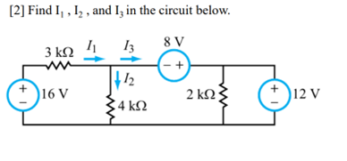 Solved [2] Find I1,I2, and I3 in the circuit below. | Chegg.com