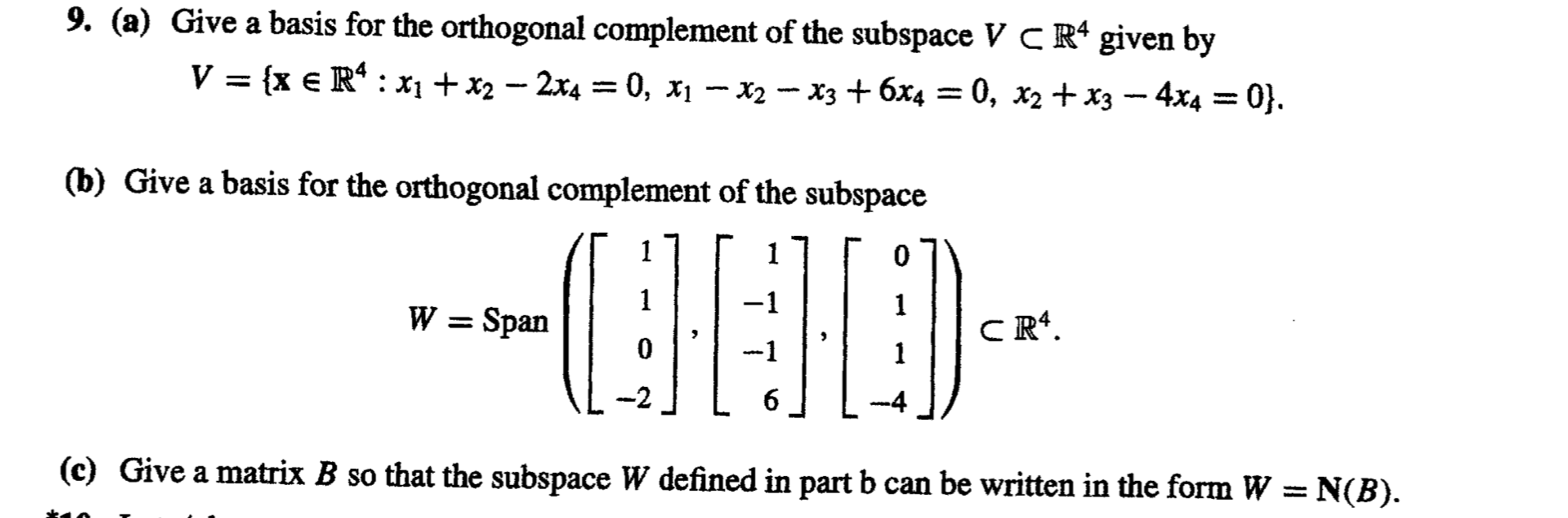 Solved 9. (a) Give a basis for the orthogonal complement of | Chegg.com